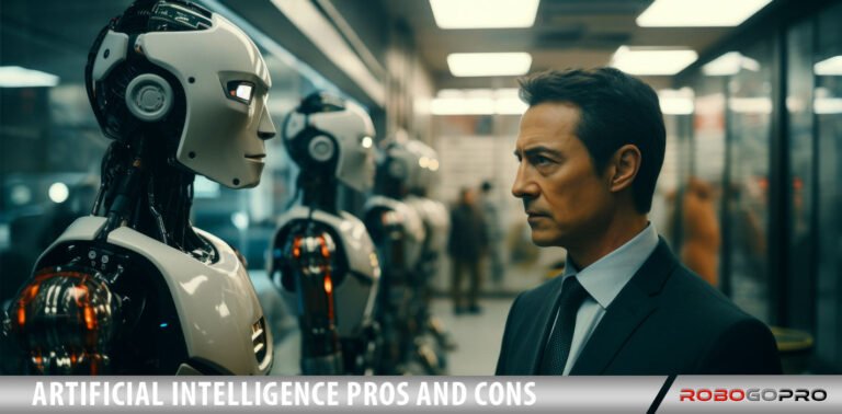 Artificial Intelligence Pros and Cons – RoboGoPRO